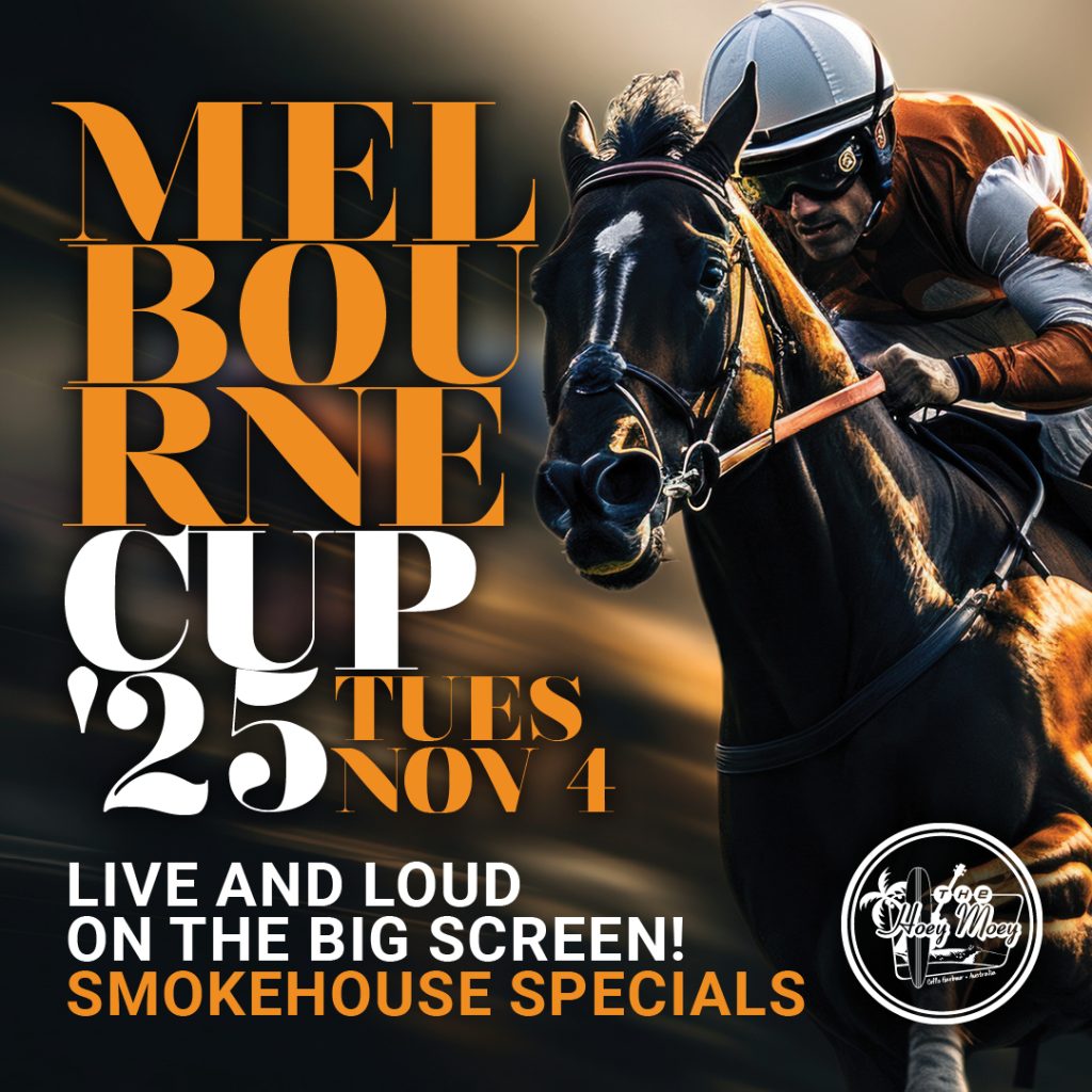 Melbourne Cup at the Hoey | Hoey Moey